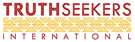 Becoming a Truthseeker - Truthseekers International